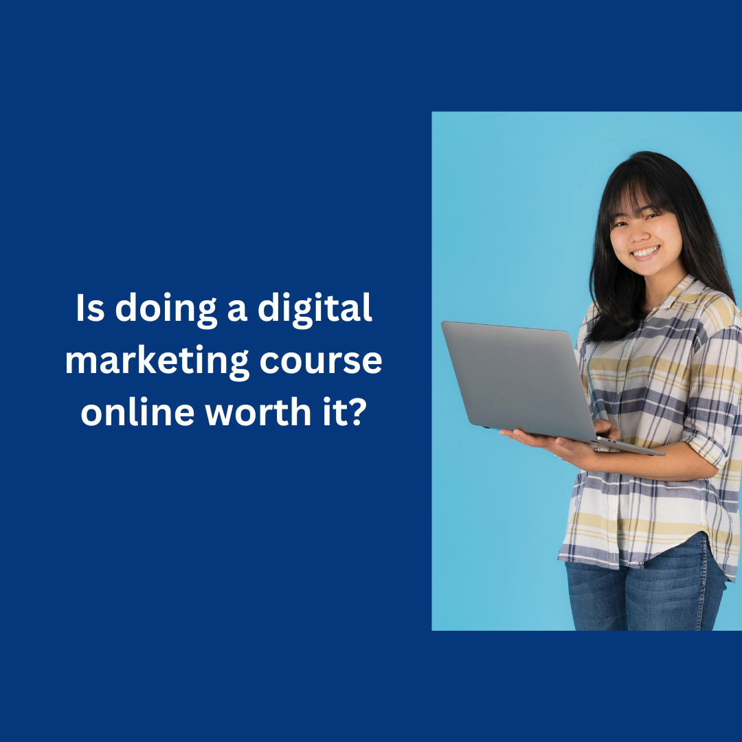 Is doing a digital marketing course online worth it? | Bring SEO