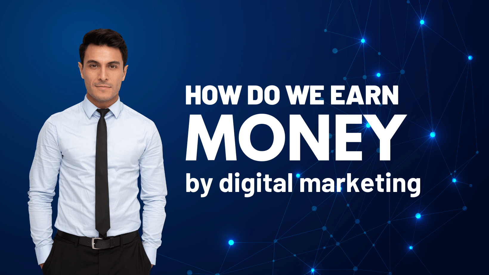 How do we earn money by digital marketing? | Bring SEO